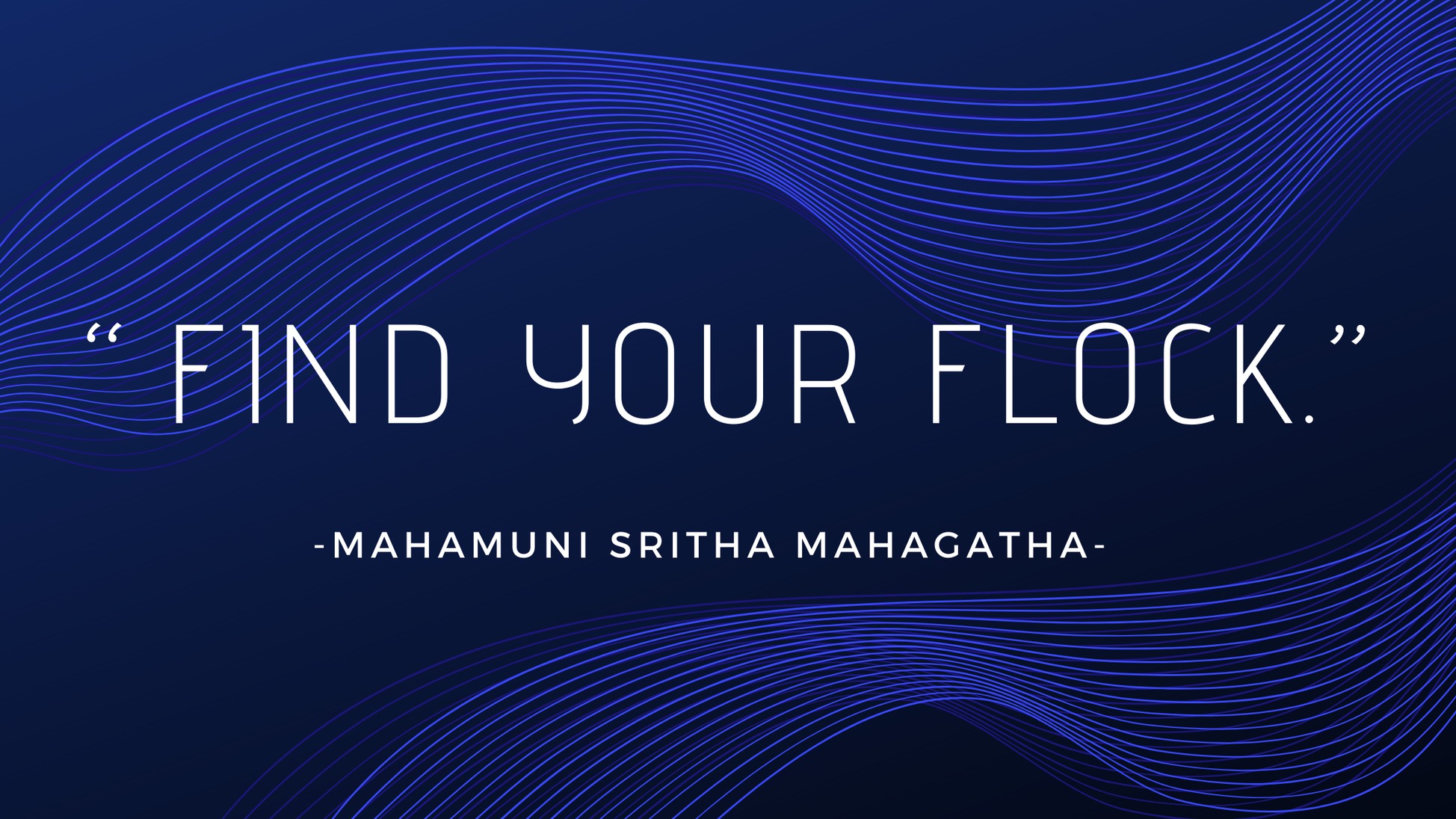 Find your flock - Mahagathe